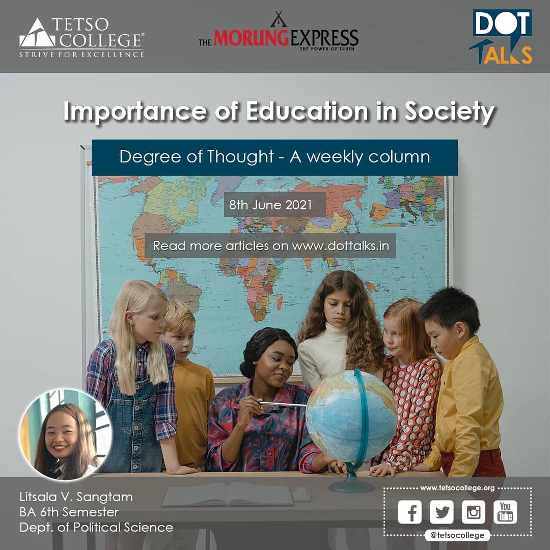 Importance of Education in Society – Litsala V. Sangtam, BA 6th ...