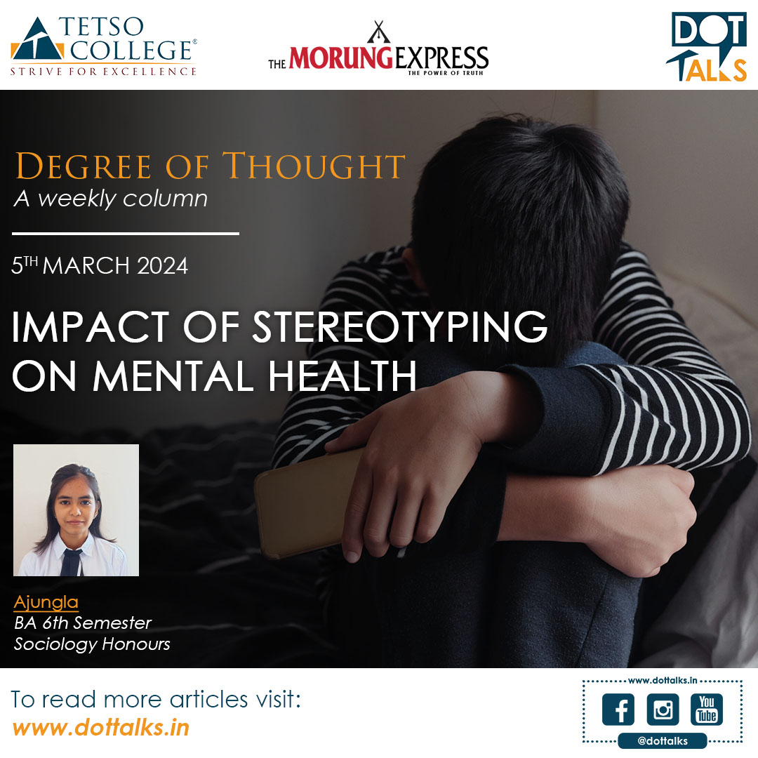 Impact of Stereotyping on Mental Health – Ajungla, BA 6th Semester ...